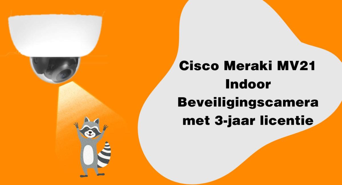 (Niet beschikbaar) Bewakingscamera in de catalogus: Cisco Meraki MV21 ...